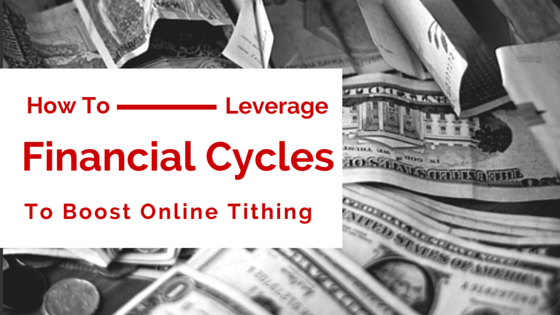 How To Leverage Financial Cycles To Boost Online Tithing - The Rocket ...